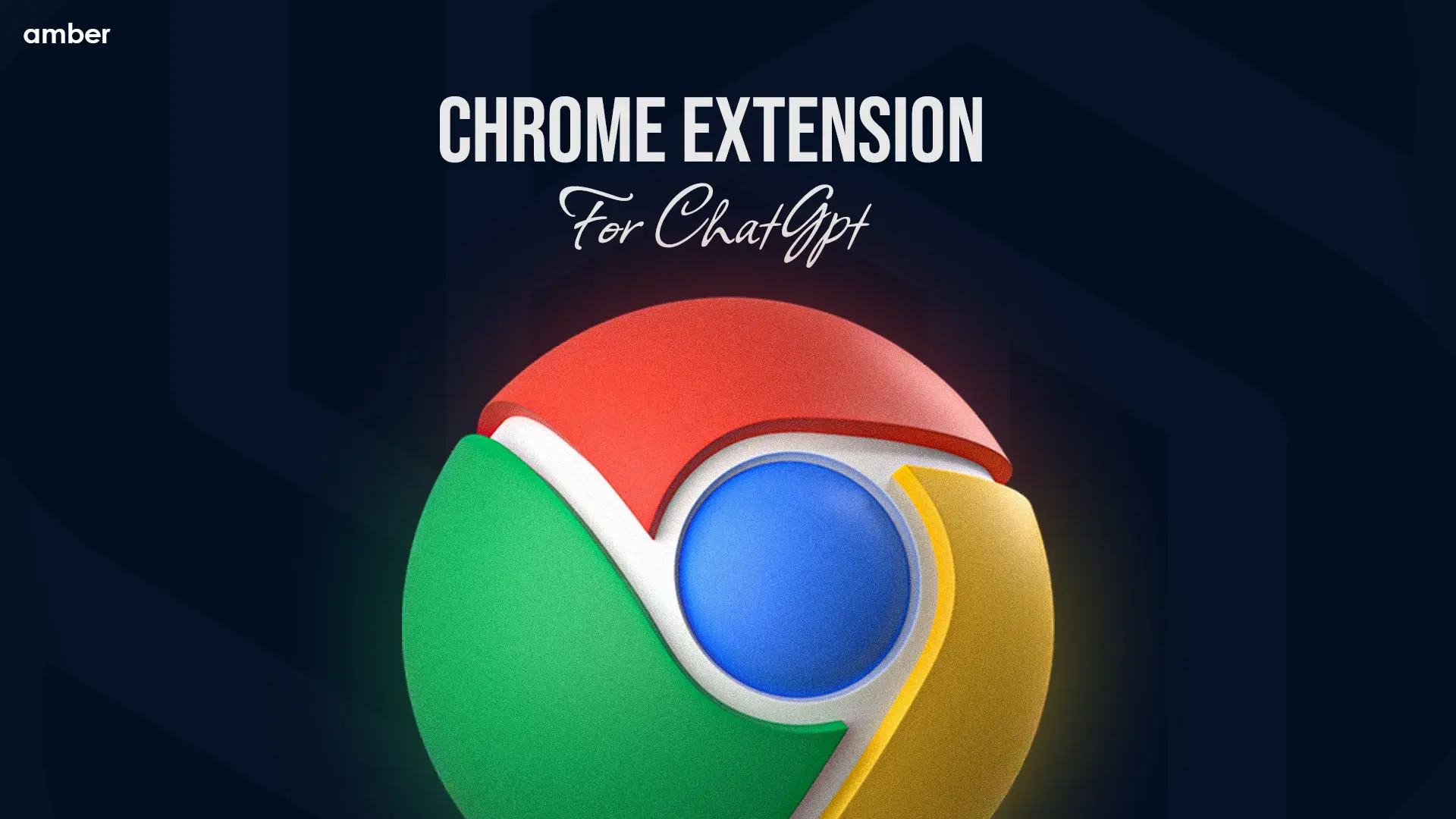 21 Best ChatGPT Extensions For Chrome You Can't Miss! | Amber